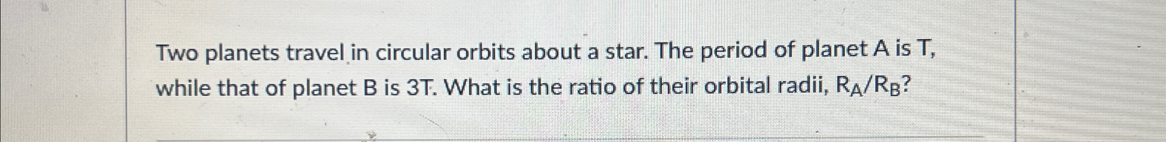 Solved Two planets travel in circular orbits about a star. | Chegg.com