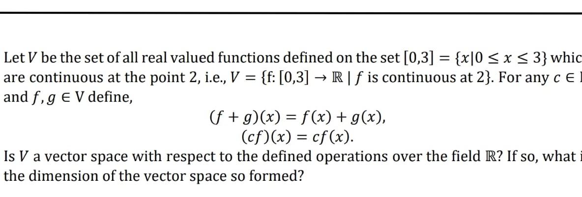 Solved Let V Be The Set Of All Real Valued Functions Defined
