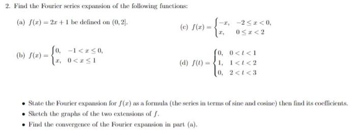 Solved 2. Find the Fourier series expansion of the following | Chegg.com