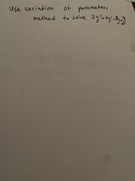 Solved Use variation method or parameters to solve zy + sy' | Chegg.com