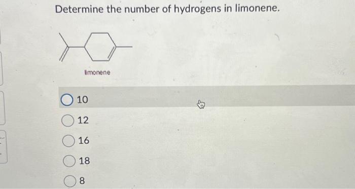 Solved Determine the number of hydrogens in limonene. | Chegg.com