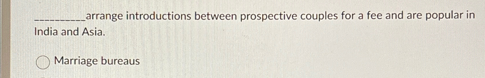 Solved arrange introductions between prospective couples for | Chegg.com