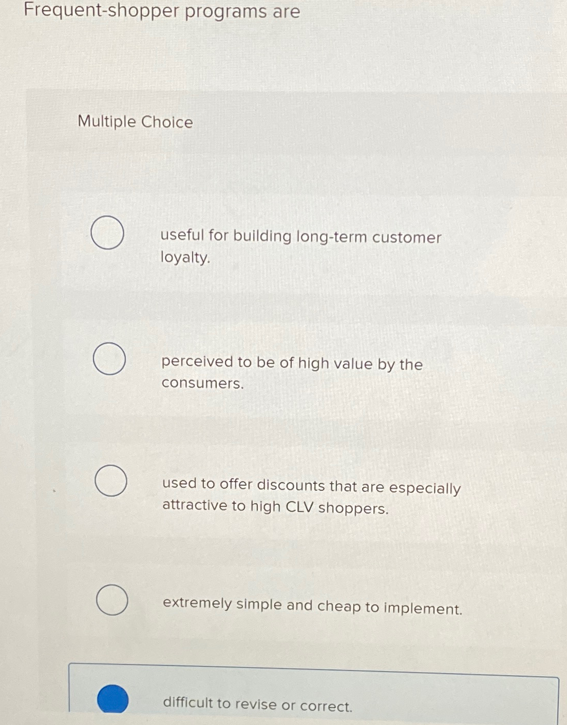 Solved Frequent-shopper programs areMultiple Choiceuseful | Chegg.com