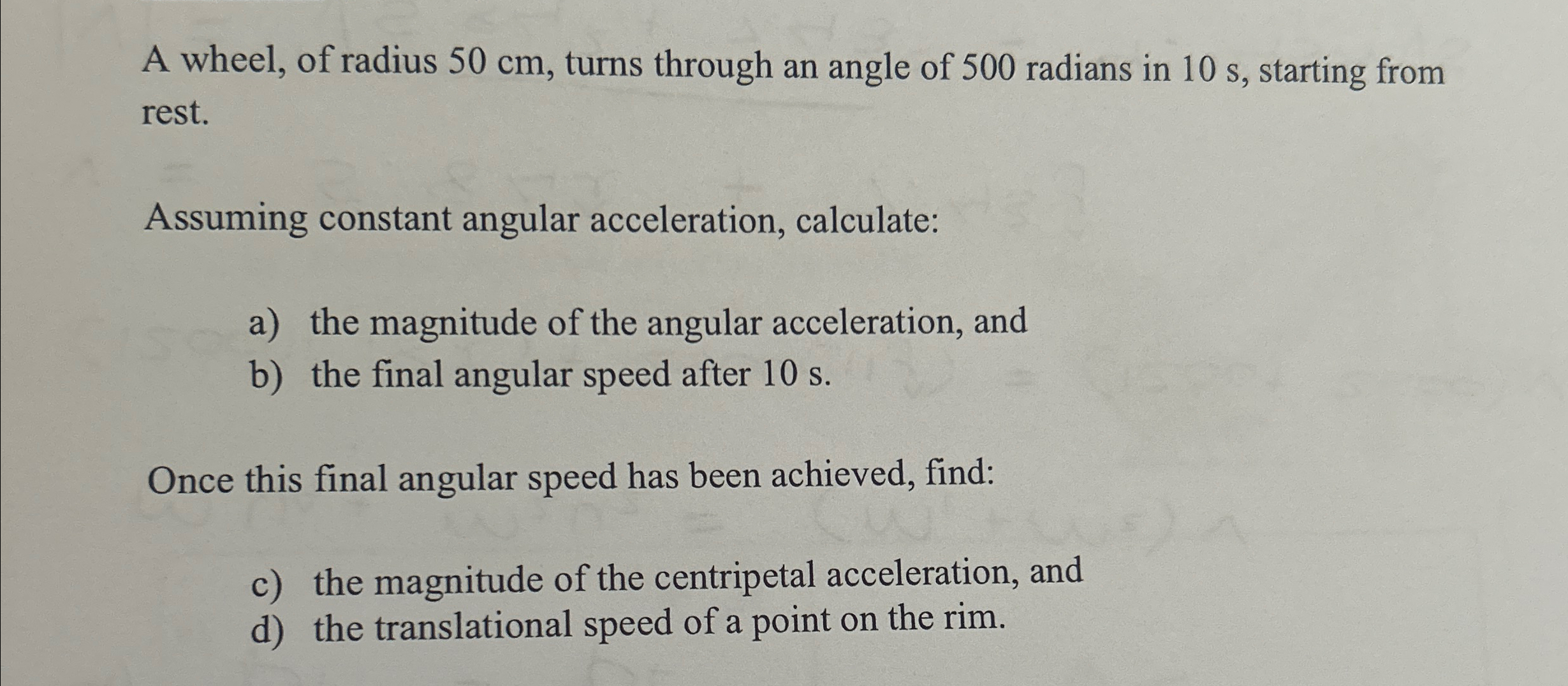 Solved A wheel, of radius 50cm, ﻿turns through an angle of | Chegg.com