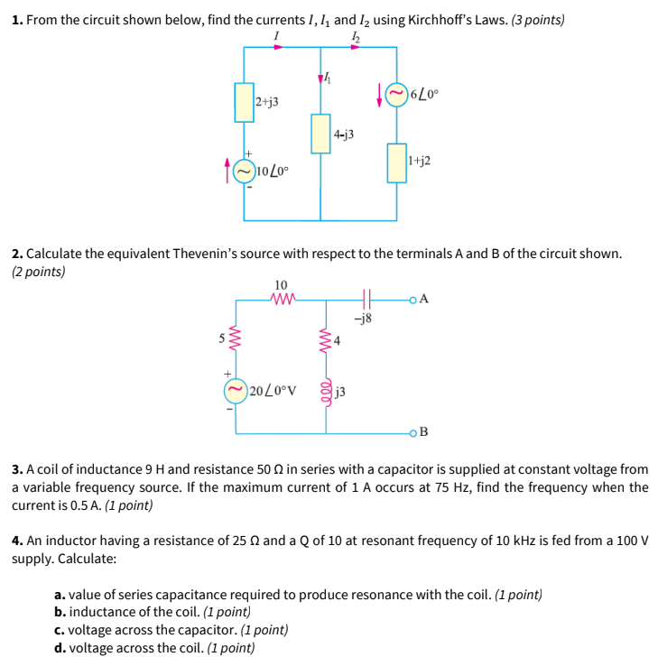 Solved 1. ﻿From the circuit shown below, find the currents | Chegg.com