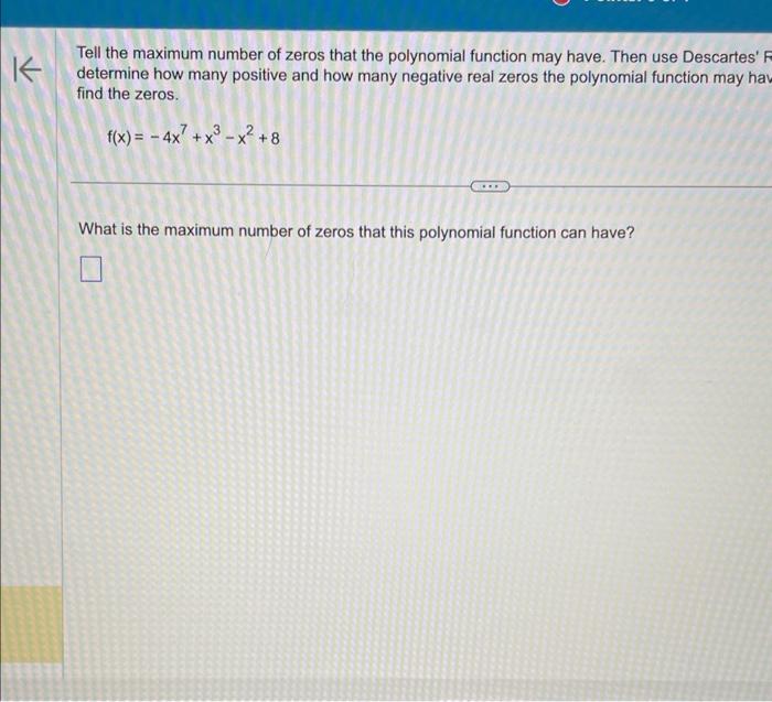 Solved Tell the maximum number of zeros that the polynomial | Chegg.com