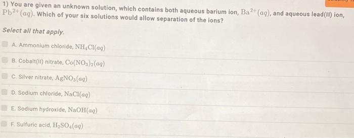 Solved 1) You are given an unknown solution, which contains | Chegg.com