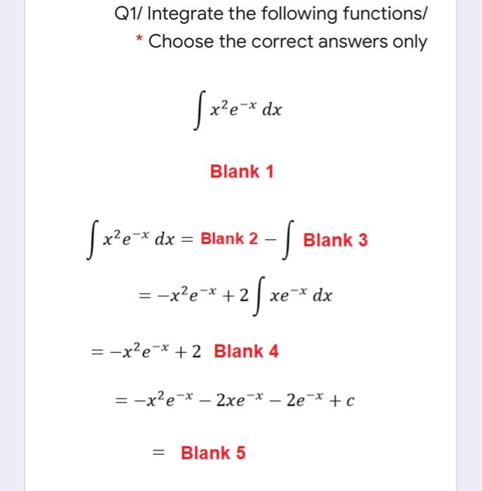 Solved Q1/ Integrate the following functions/ * Choose the | Chegg.com