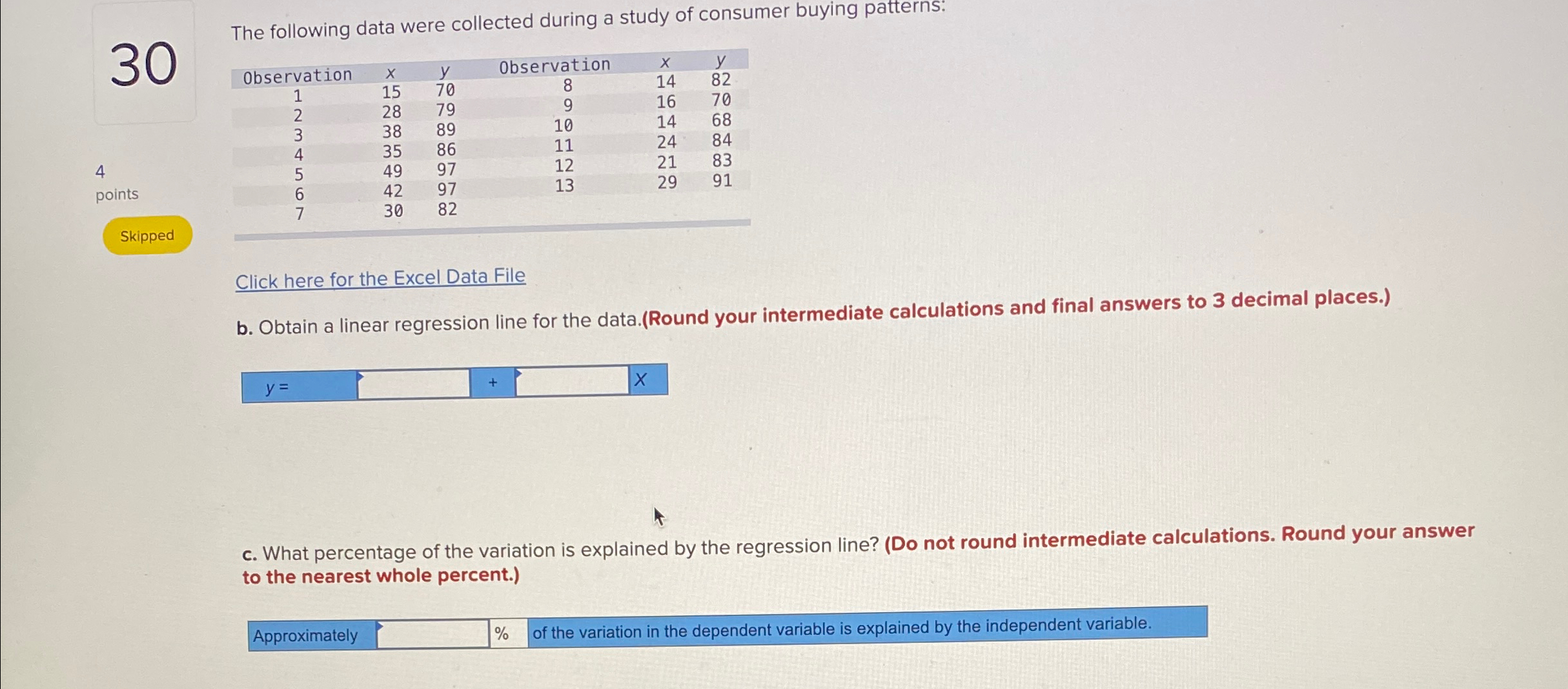 Solved 30The following data were collected during a study of | Chegg.com