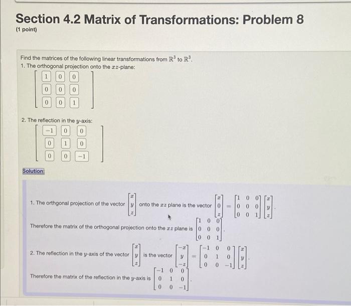 Solved linear algebra: the problem is solved. please just | Chegg.com