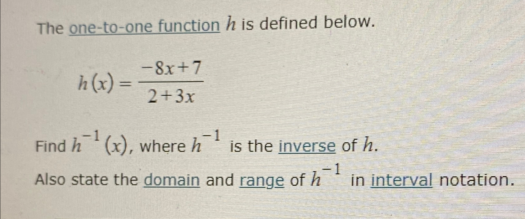 Solved The one-to-one function h ﻿is defined | Chegg.com