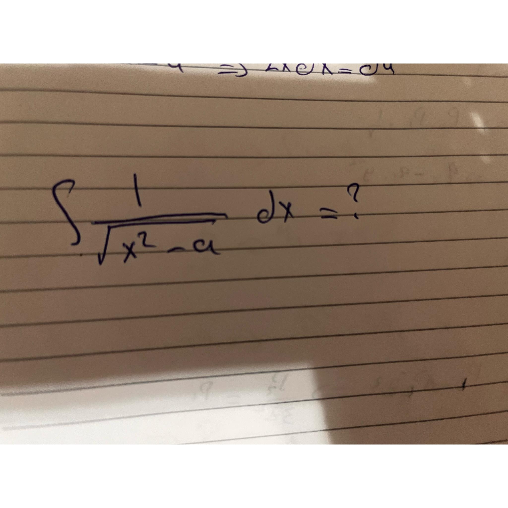 Solved ∫﻿﻿1x2-a2dx= | Chegg.com