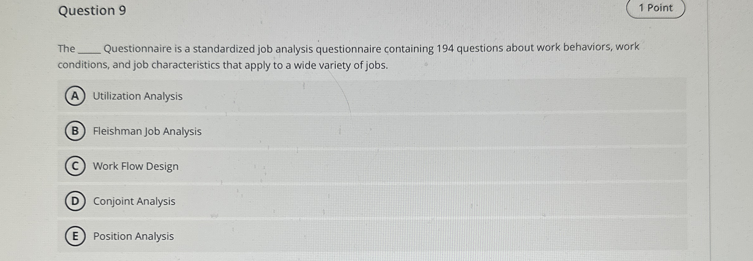 Solved Question 9TheQuestionnaire is a standardized job | Chegg.com