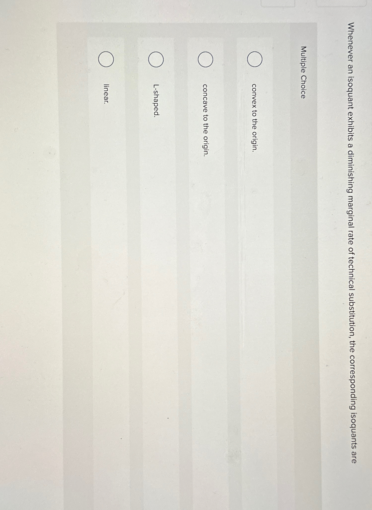 Solved Whenever an isoquant exhibits a diminishing marginal | Chegg.com