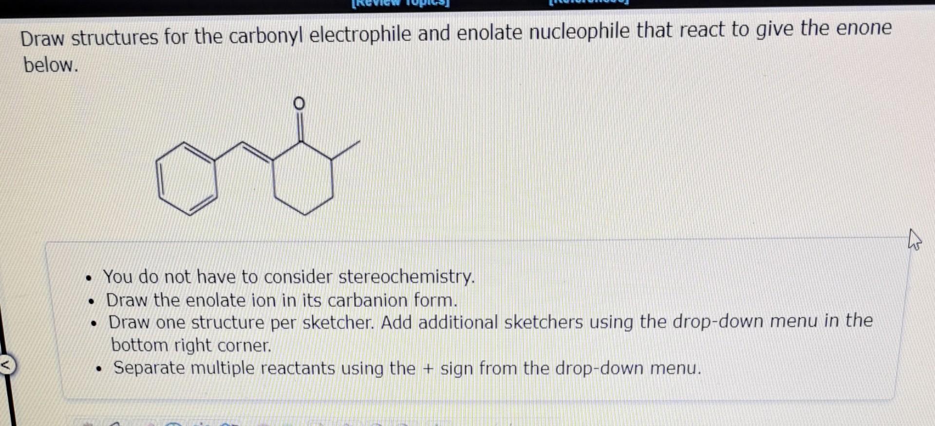 Solved Draw structures for the carbonyl electrophile and | Chegg.com