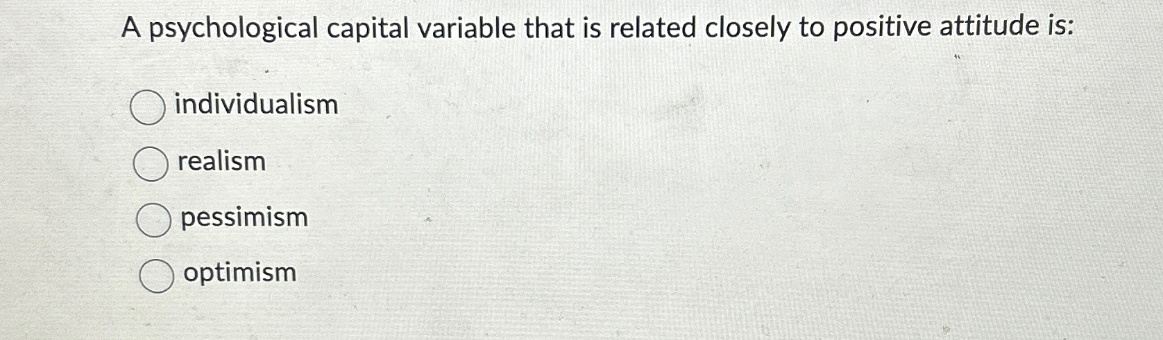 Solved A psychological capital variable that is related | Chegg.com