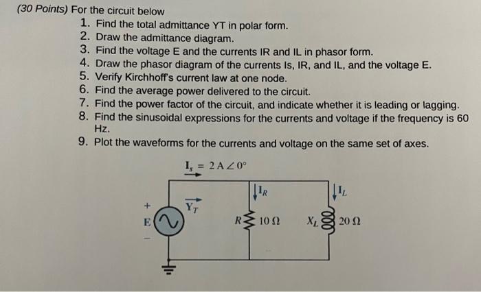 Solved 30 Points) For the circuit below 1. Find the total | Chegg.com