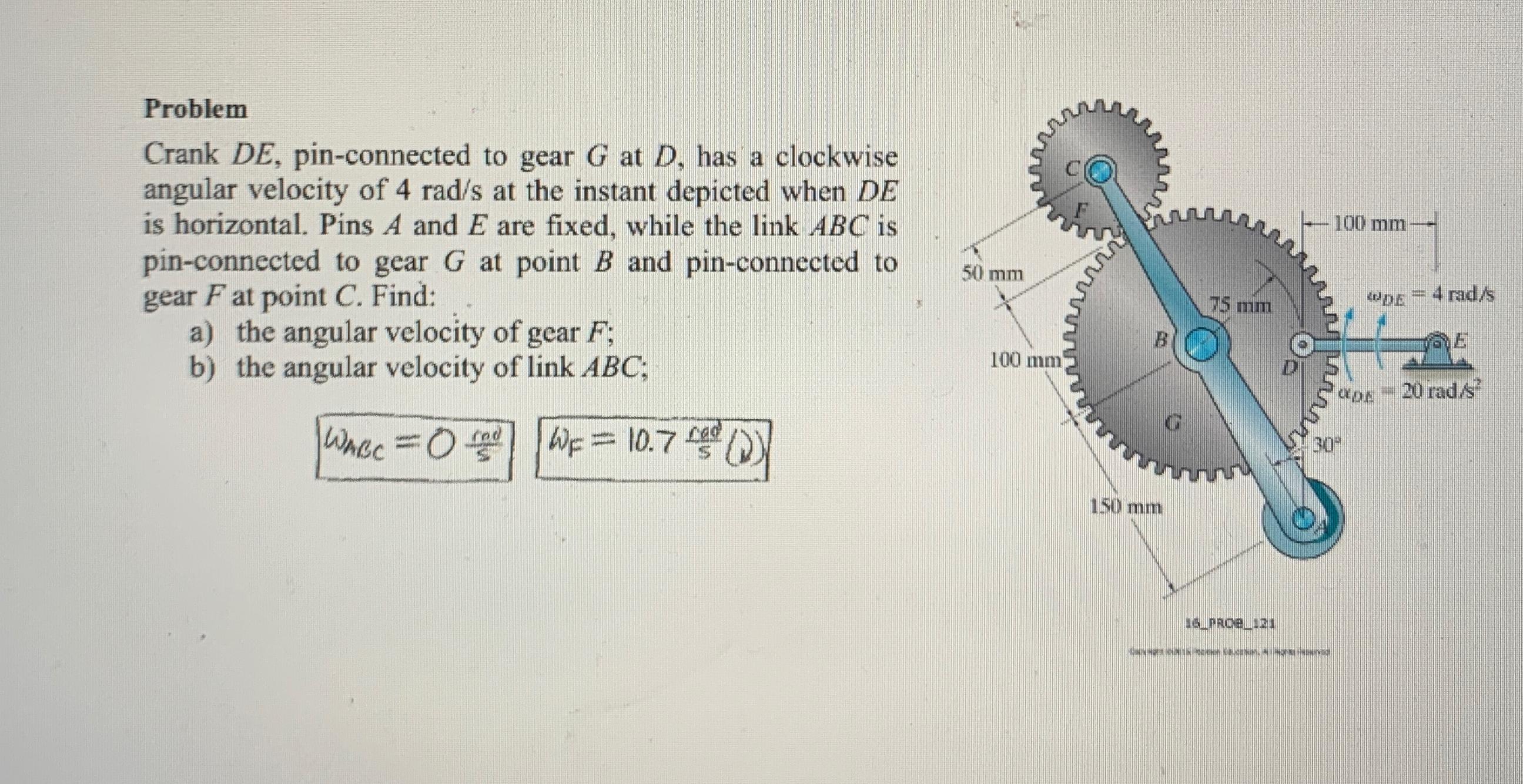 Solved ProblemCrank DE, ﻿pin-connected to gear G ﻿at D, ﻿has | Chegg.com