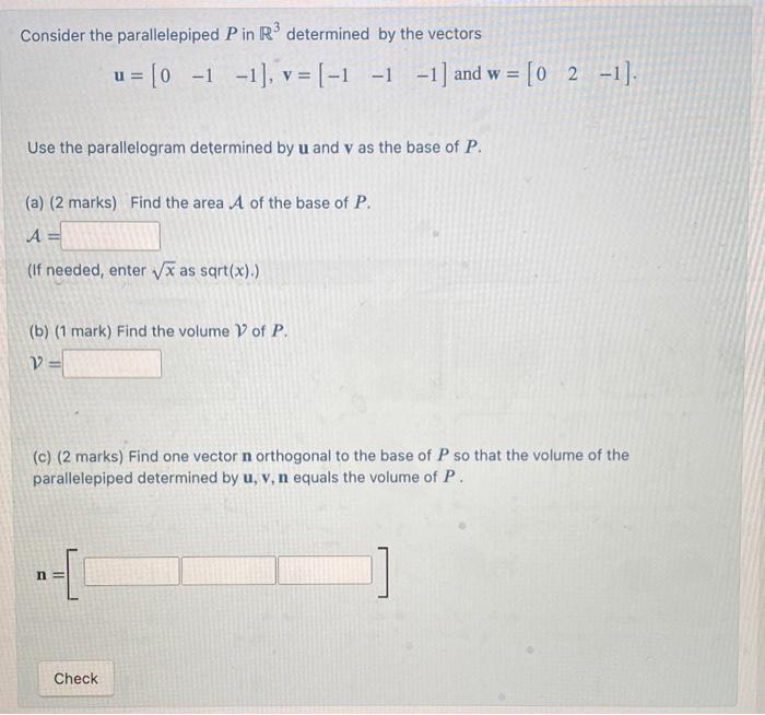 Solved Consider the parallelepiped P in R3 determined by the | Chegg.com