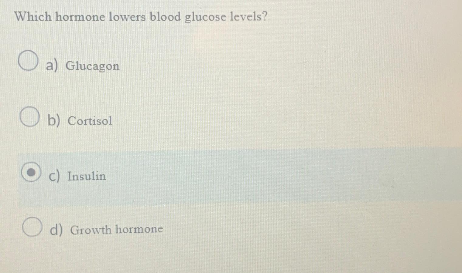 Solved Which hormone lowers blood glucose levels?a) | Chegg.com