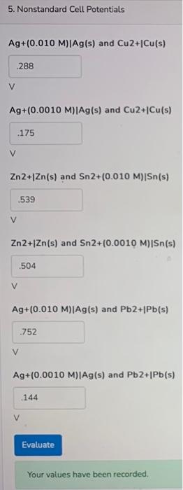 Solved How do you calculate the Nonstandard cell potentials | Chegg.com