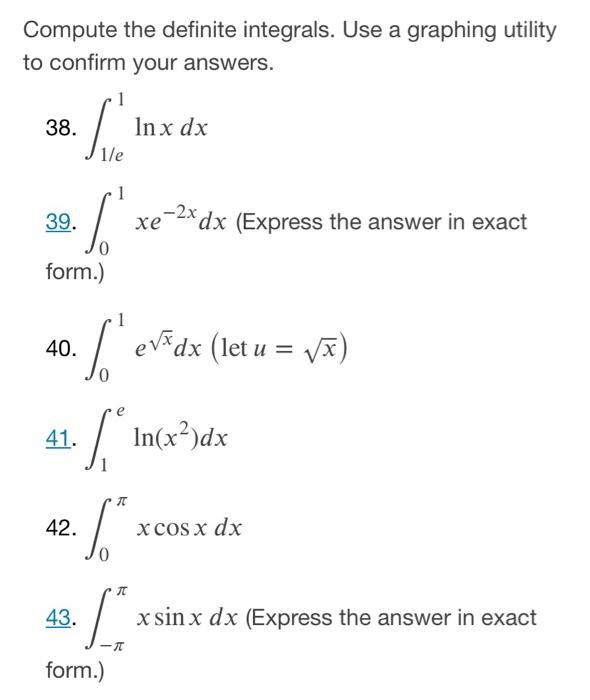 Solved Find the integral by using the simplest method. Not | Chegg.com