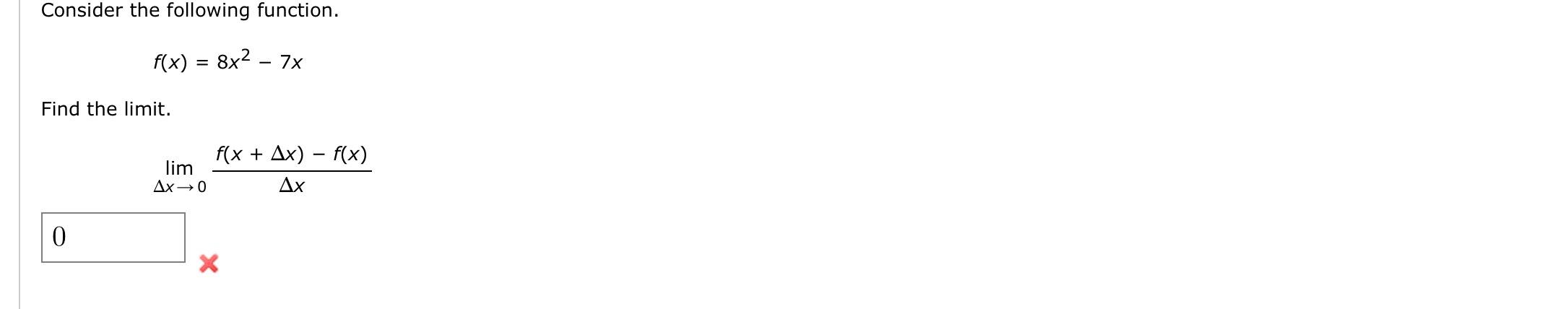 Solved Consider the following function.f(x)=8x2-7xFind the | Chegg.com