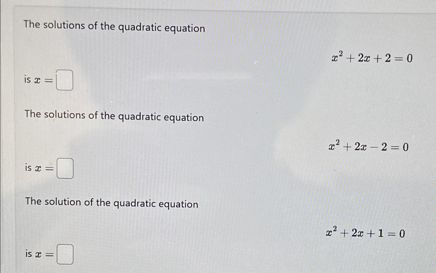 Solved The solutions of the quadratic equationx2+2x+2=0is | Chegg.com