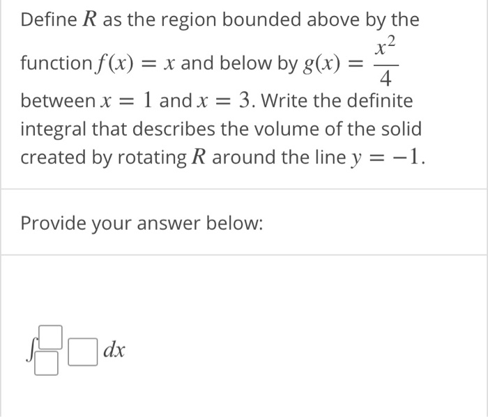 Solved Define R as the region bounded above by the x2 | Chegg.com