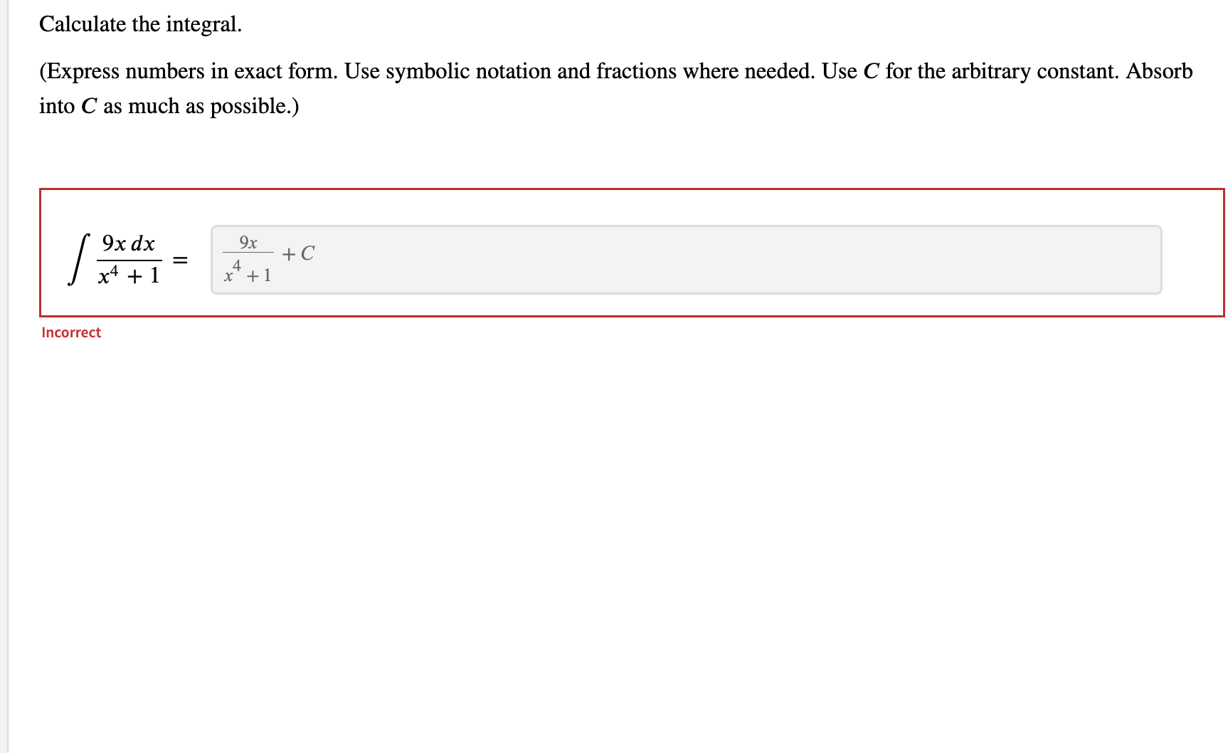 Solved Calculate the integral.(Express numbers in exact | Chegg.com