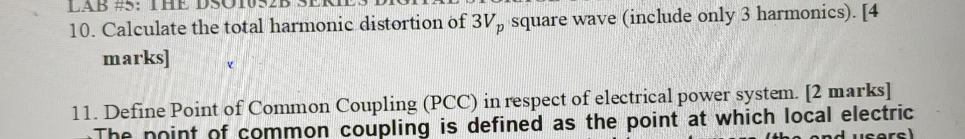Solved 10. Calculate the total harmonic distortion of 3Vp | Chegg.com Solved 10. Calculate the total harmonic distortion of 3Vp | Chegg.com