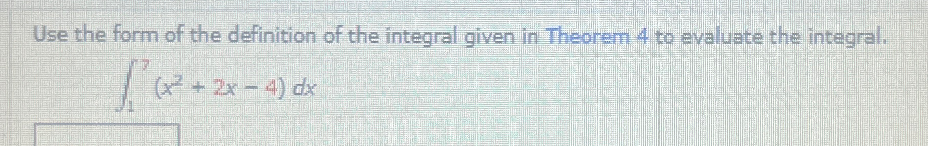 Solved Use the form of the definition of the integral given | Chegg.com