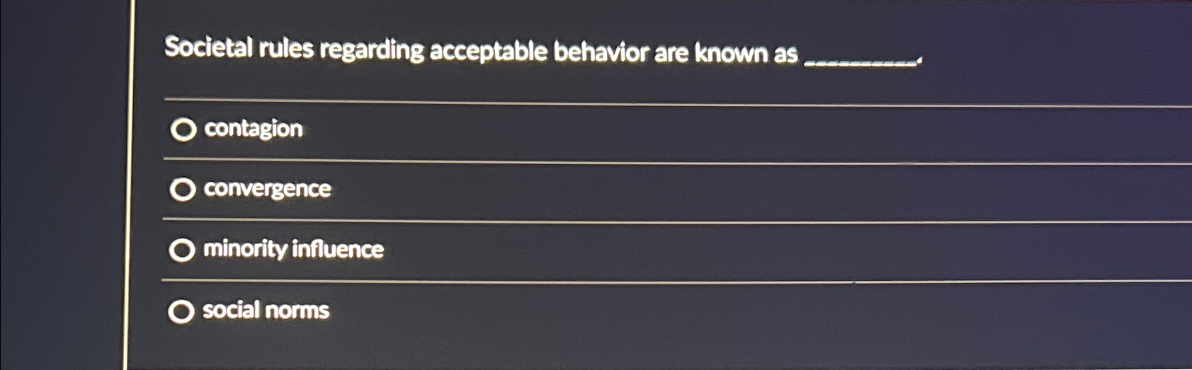 Solved Societal rules regarding acceptable behavior are | Chegg.com