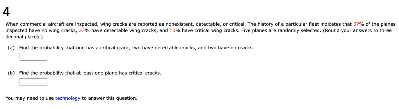Solved 4When commercial aircraft are inspected, wing cracks | Chegg.com