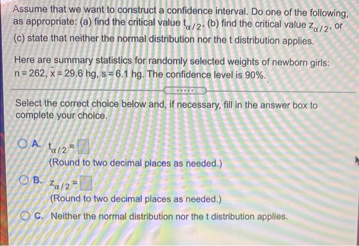 Solved Assume that we want to construct a confidence | Chegg.com