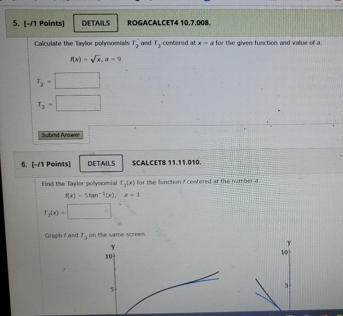 Solved 5. [-/1 Points] DETAILS Calculate the Taylor | Chegg.com
