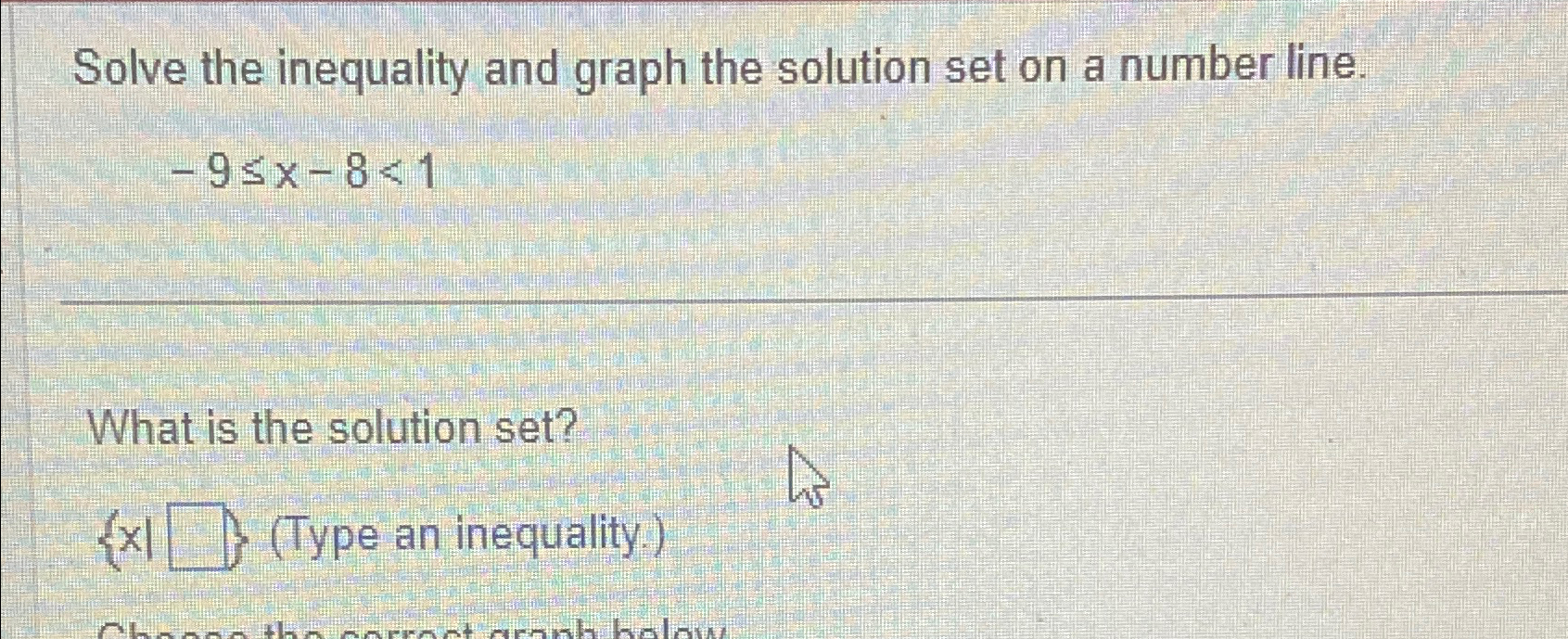 Solved Solve the inequality and graph the solution set on a | Chegg.com