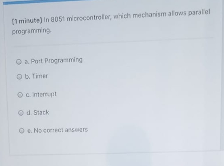 Solved (1 minute) In 8051 microcontroller, which mechanism | Chegg.com