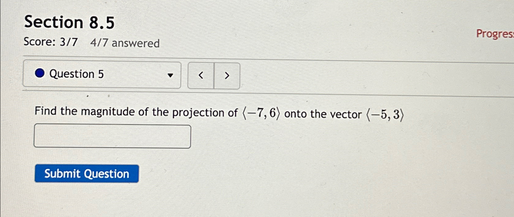 Solved Section 8.5Score: 3/7 4/7 ﻿answeredQuestion 5Find the | Chegg.com