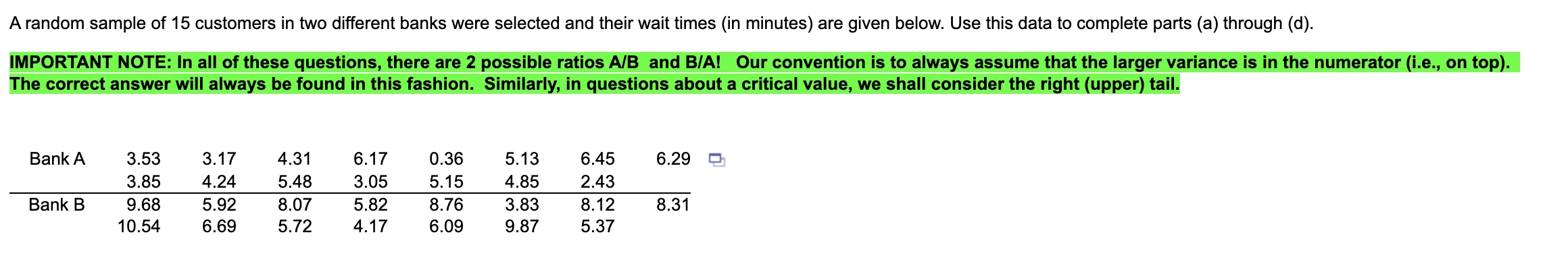 Solved A random sample of 15 ﻿customers in two different | Chegg.com