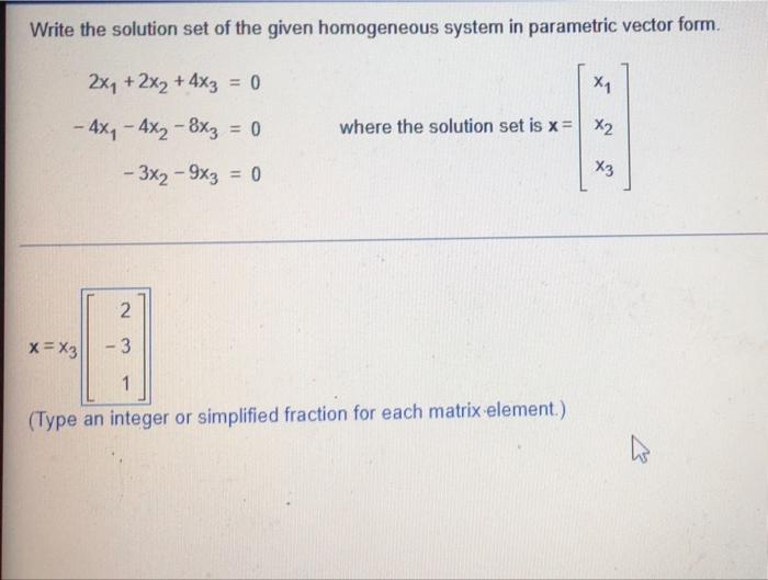 Solved Write the solution set of the given homogeneous | Chegg.com