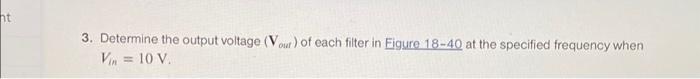 Solved 3. Determine the output voltage (Vout) of each filter | Chegg.com