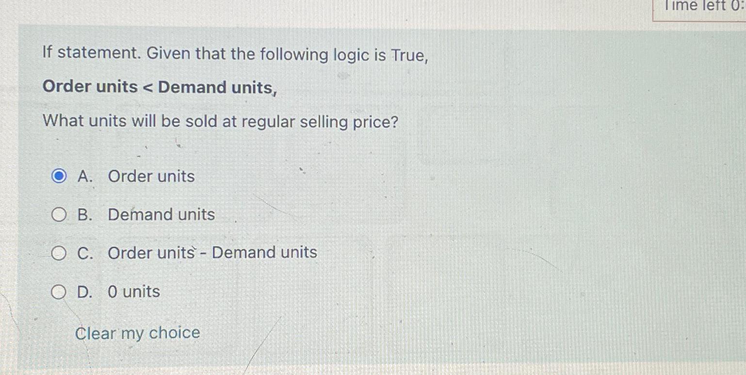 Solved If statement. Given that the following logic is | Chegg.com