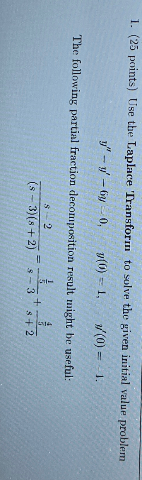 Solved (25 ﻿points) ﻿Use the Laplace Transform to solve the | Chegg.com