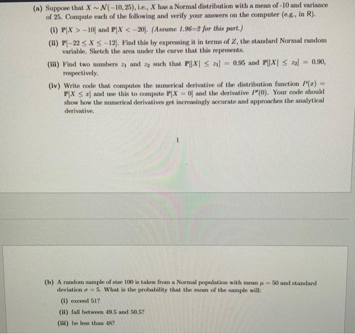 Solved (a) Suppose that X∼N(−10,25), i.e, X has a Normal | Chegg.com