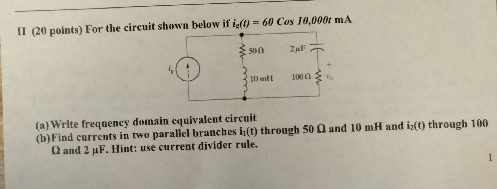 Solved For the circuit shown below if | Chegg.com