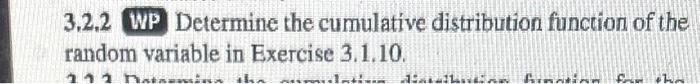 Solved 3.2.2 WP Determine the cumulative distribution | Chegg.com