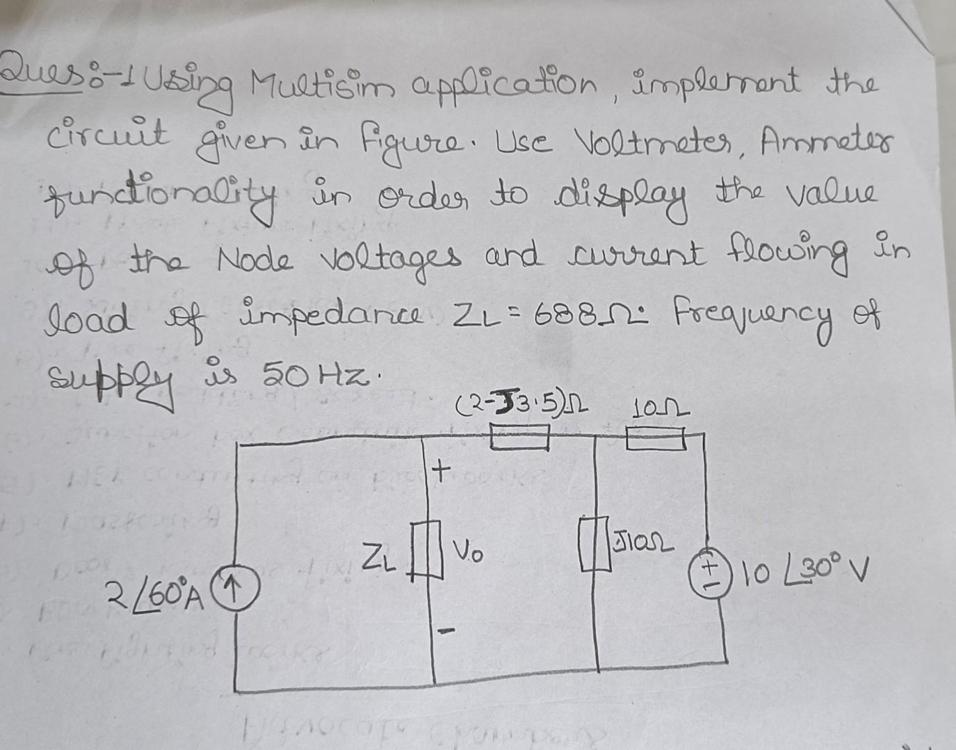 kindly explain multisim software steps for displaying | Chegg.com