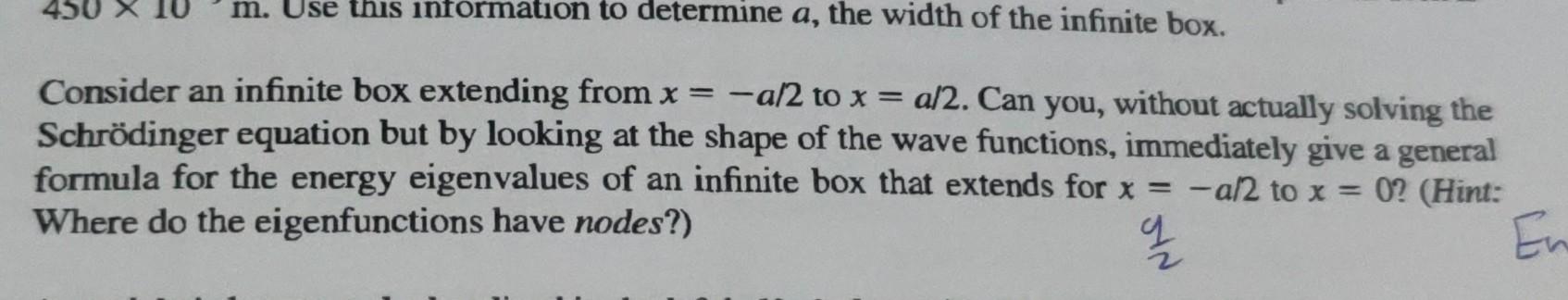 Solved Consider an infinite box extending from x=−a/2 to | Chegg.com