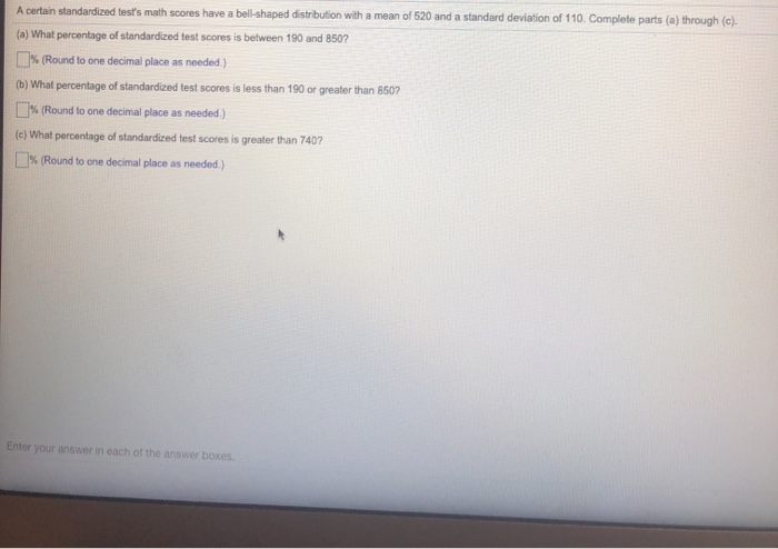 Solved A certain standardized test's math scores have a | Chegg.com